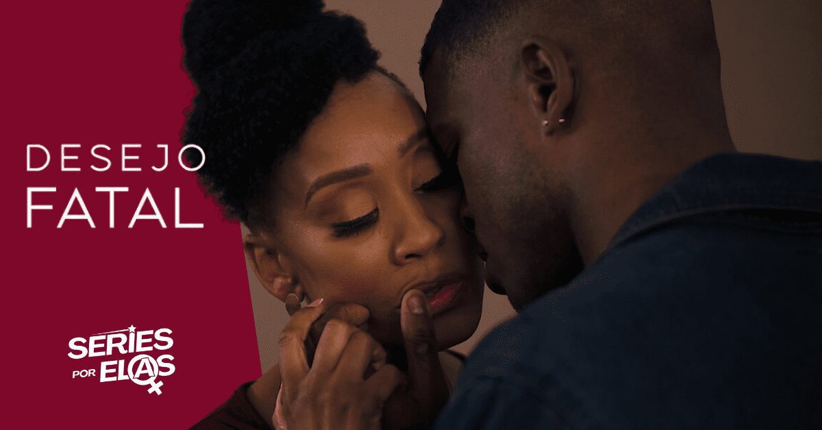 Desejo Fatal: Elenco E Tudo Sobre O Thriller Africano