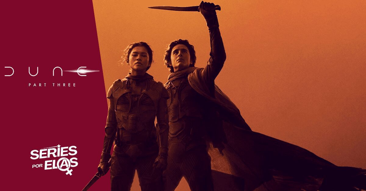 Quando Estreia Duna: Parte 3? Tudo Sobre