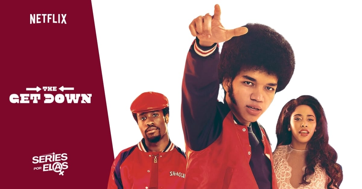 5 Motivos Para Assistir The Get Down