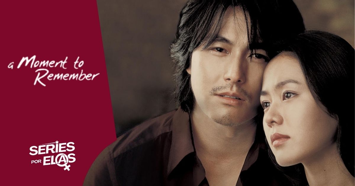 A Moment To Remember: Elenco, Onde Assistir E Tudo Sobre