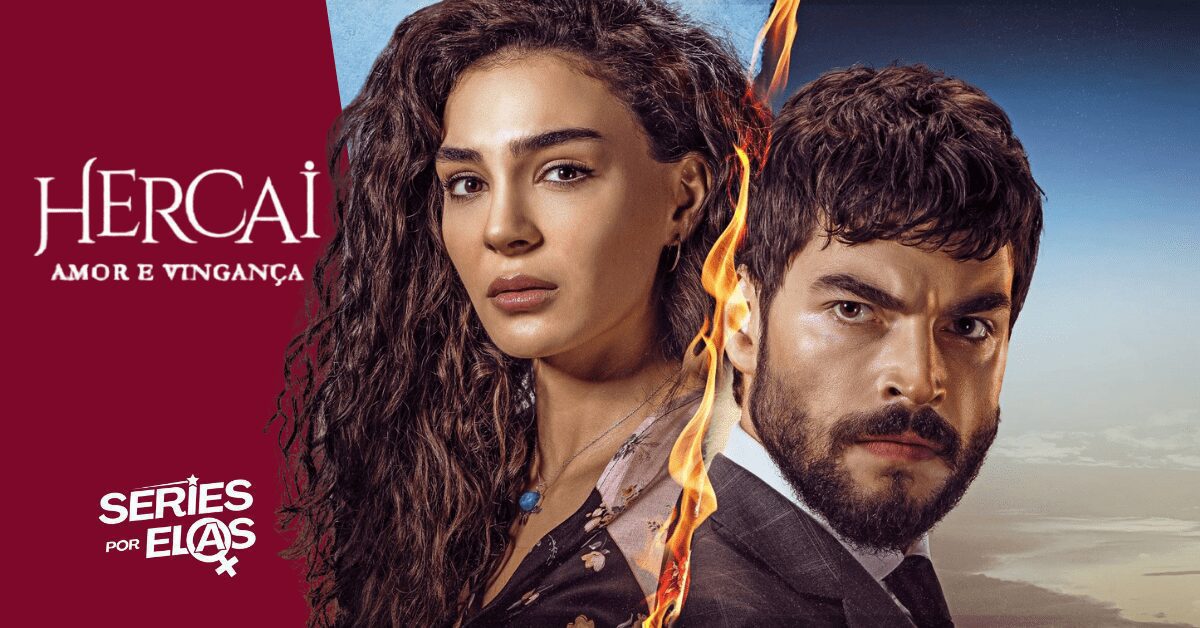 Hercai, Final Explicado: O Que Acontece No Desfecho?