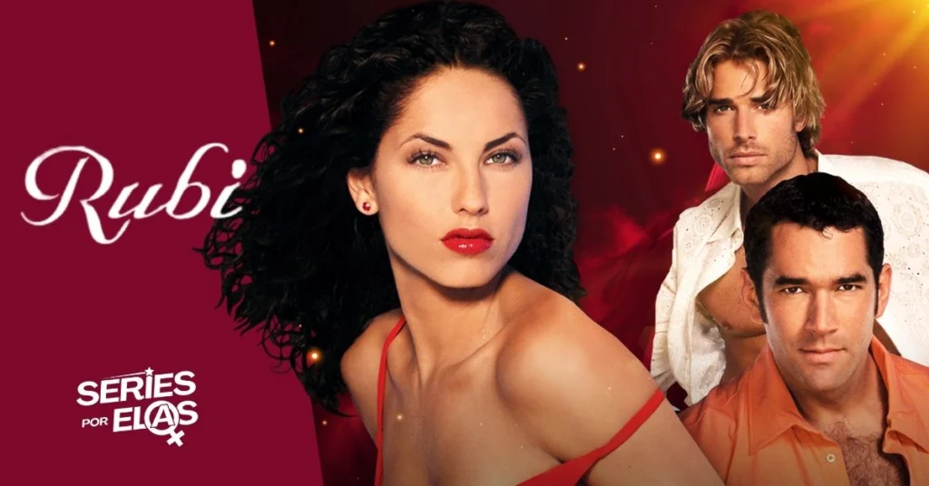 Rubi: Elenco, Onde Assistir E Tudo Sobre O Novelão Mexicano