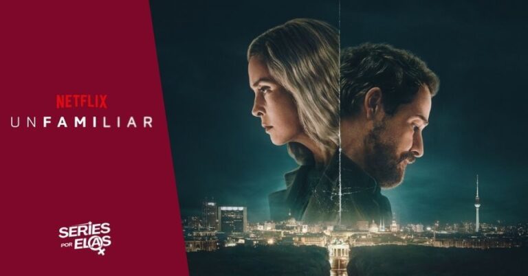 Crítica | Unfamiliar é Bom? Vale A Pena Assistir?